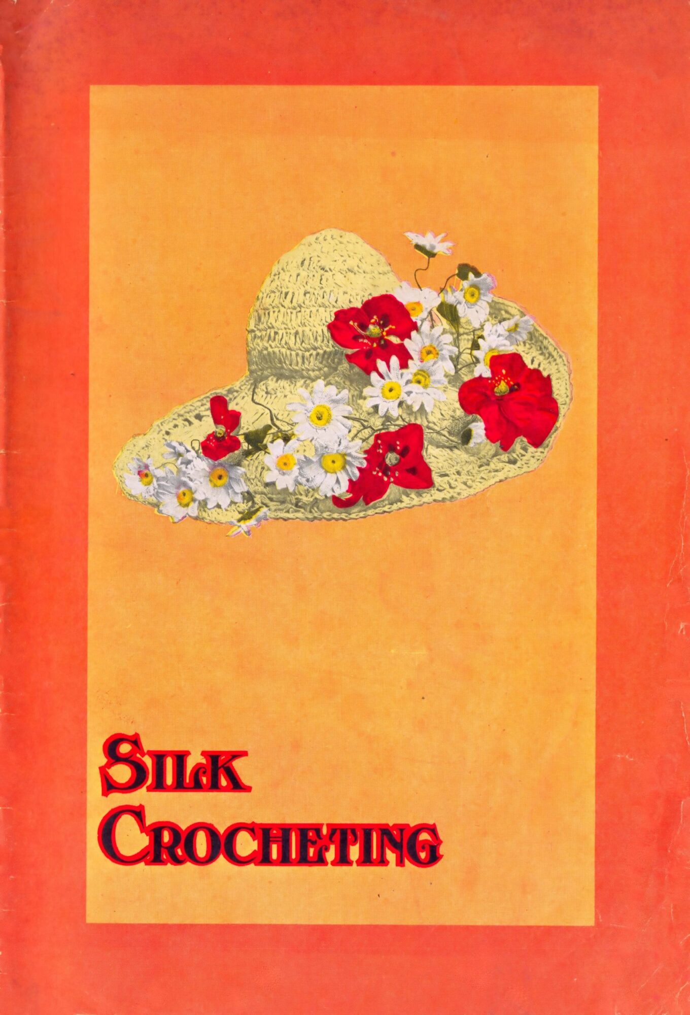 Silk Crochet Flower Patterns - Vintage Patterns Dazespast Blog
